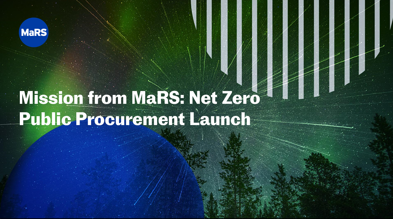 Mission from MaRS: Net Zero Public Procurement Launch - Mission from MaRS